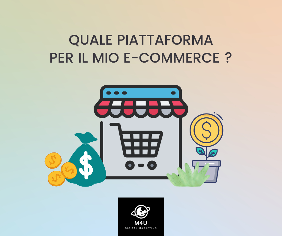 Quale piattaforma per il mio e-commerce ? | mind4U